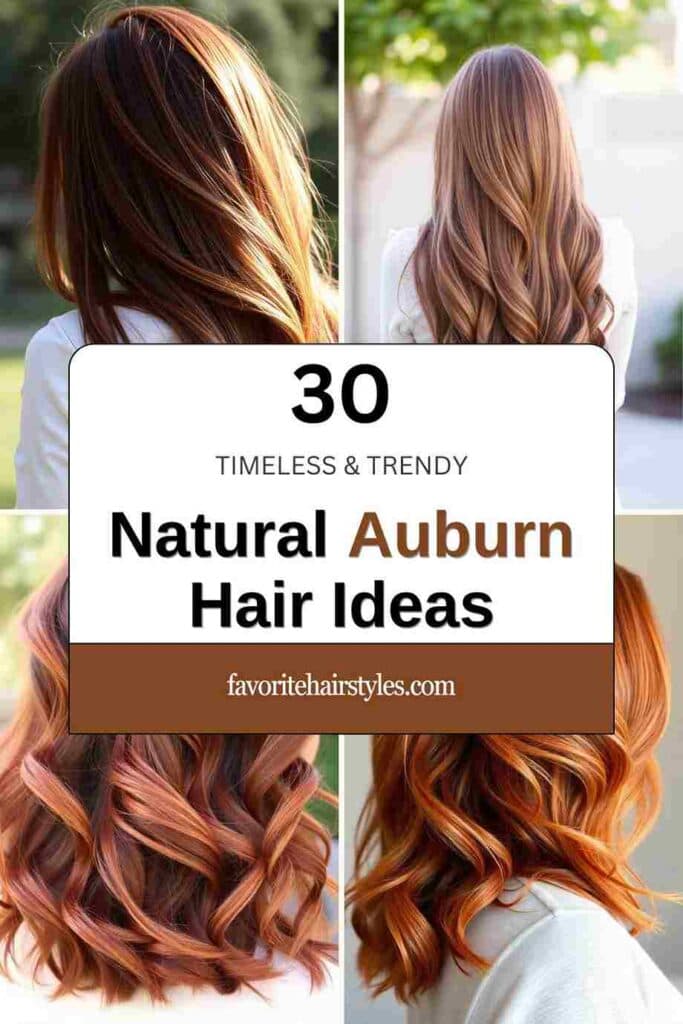 30 Timeless & Trendy Natural Auburn Hair Ideas - Favorite Hair Styles ...